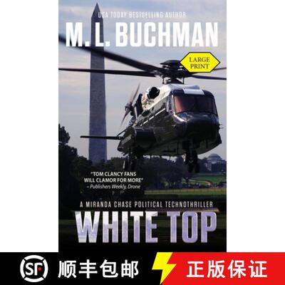 【3-4周达】White Top (large print): a political technothriller [9781637210123]