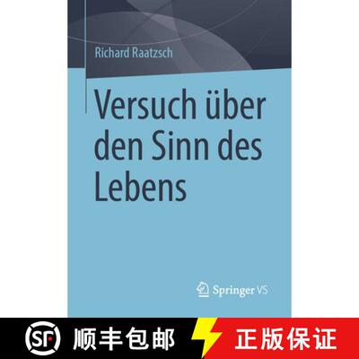 【3-4周达】Versuch ueber den Sinn des Lebens (1. Aufl. 2022) [9783658376369]