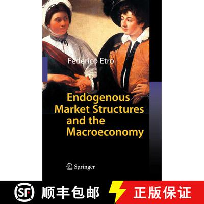 【3-4周达】Endogenous Market Structures and the Macroeconomy [9783642426001]