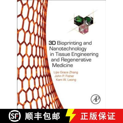 【3-4周达】3D Bioprinting and Nanotechnology in Tissue Engineering and Regenerative Medicine [9780128005477]