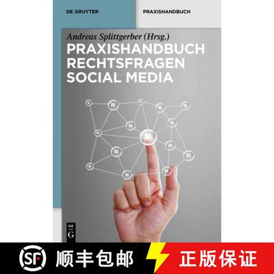 【3-4周达】精装 Praxishandbuch Rechtsfragen Social Media [9783110287264]