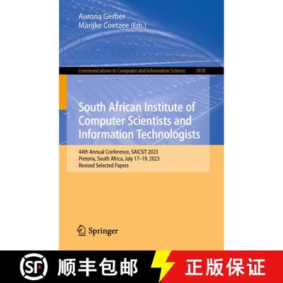 【3-4周达】South African Institute of Computer Scientists and Information Technologists: 44th Annual ... [9783031396519]