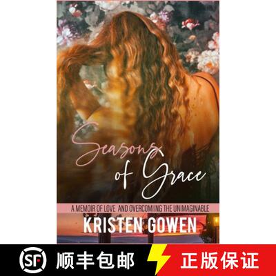 【3-4周达】Seasons of Grace: A Memoir of Love and Overcoming the Unimaginable [9798994253502]