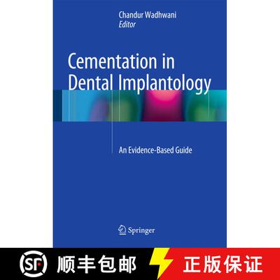 【3-4周达】精装 Cementation in Dental Implantology: An Evidence-Based Guide [9783642551628]