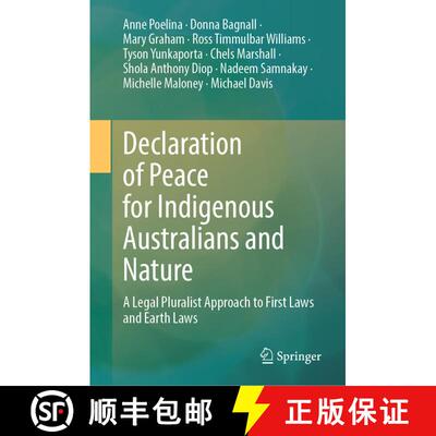 【3-4周达】精装 Declaration of Peace for Indigenous Australians and Nature : A Legal Pluralist Approa... [9789819993260]