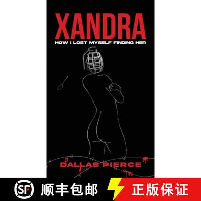 【3-4周达】精装 Xandra: How I Lost Myself Finding Her [9781969063367]