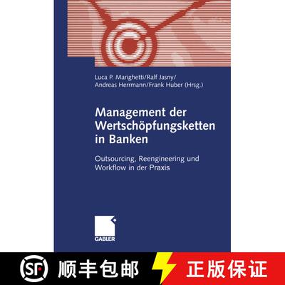 【3-4周达】Management der Wertschöpfungsketten in Banken: Outsourcing, Reengineering und Workflow in... [9783322823106]