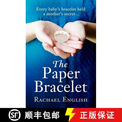 【3-4周达】Paper Bracelet: Inspired by heartbreaking true events in a home for unwed mothers, the pow... [9781472264664]