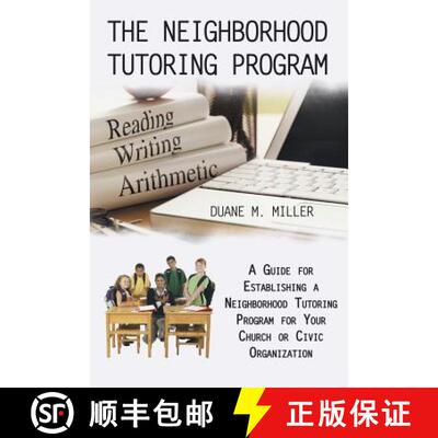 【3-4周达】The Neighborhood Tutoring Program: A Guide for Establishing a Neighborhood Tutoring Progra... [9781512702217]
