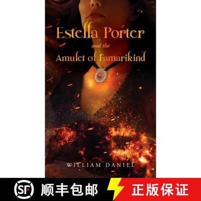 【3-4周达】Estella Porter and the Amulet of Famarikind [9798822903661]