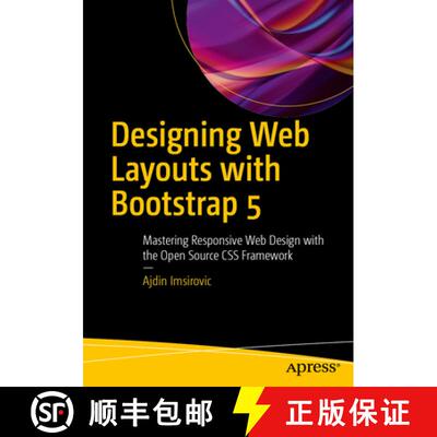 【3-4周达】Designing Web Layouts with Bootstrap 5: Mastering Responsive Web Design with the Open Sour... [9798868819032]