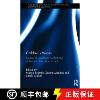 【3-4周达】精装 Children's Voices: Studies of interethnic conflict and violence in European schools [9780415704380]