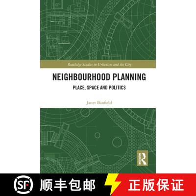 【3-4周达】Neighbourhood Planning: Place, Space and Politics [9780367777548]