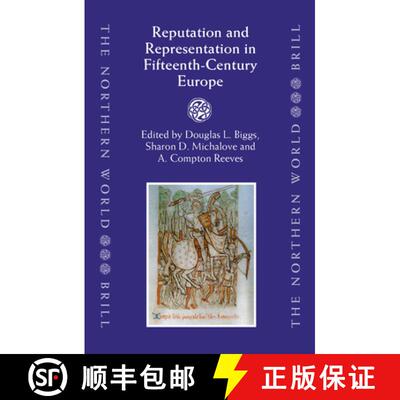 预订 精装 Reputation and Representation in Fifteenth-Century Europe [9789004136137]