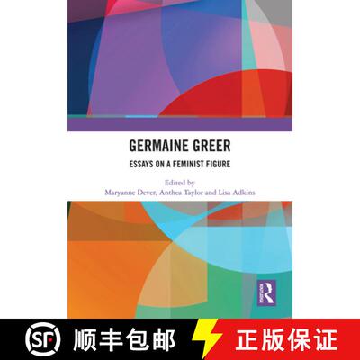 【3-4周达】Germaine Greer: Essays on a Feminist Figure [9780367586164]