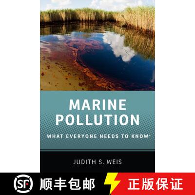 【3-4周达】海洋污染：人人需知系列 Marine Pollution: What Everyone Needs to Know(r) [9780199996681]