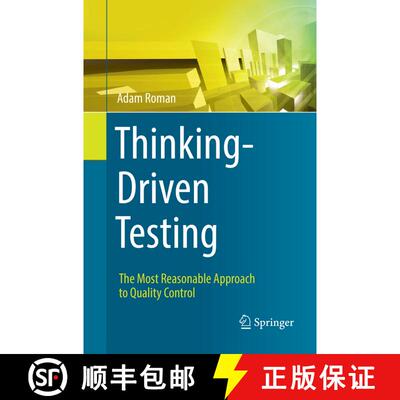 【3-4周达】Thinking-Driven Testing : The Most Reasonable Approach to Quality Control [9783030103316]