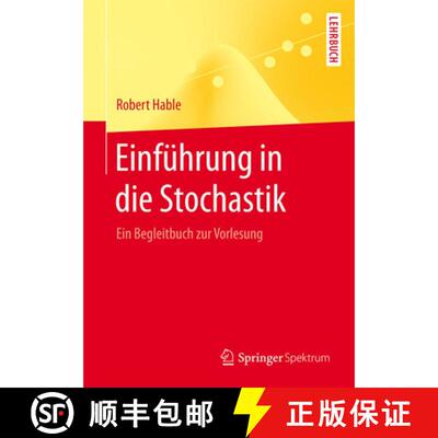【3-4周达】Einführung in die Stochastik : Ein Begleitbuch zur Vorlesung (1. Aufl. 2015) [9783662434970]