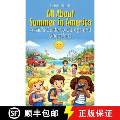 【3-4周达】All About Summer in America: A Kid's Guide to Camps and Vacations [9798215808740]
