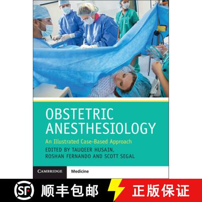 【3-4周达】精装 Obstetric Anesthesiology: An Illustrated Case-Based Approach [9781107095649]