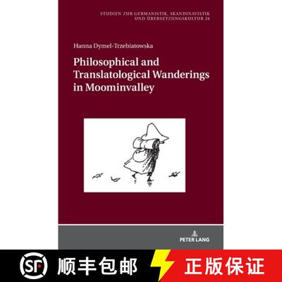 【3-4周达】精装 Philosophical and Translatological Wanderings in Moominvalley [9783631897041]