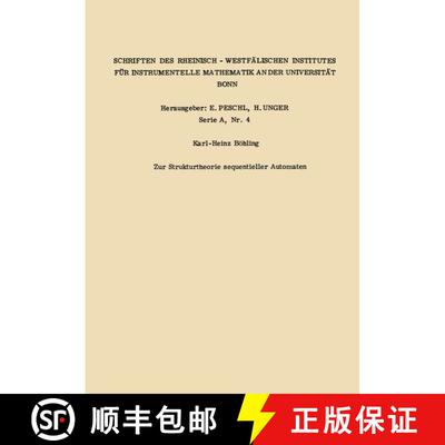【3-4周达】Zur Strukturtheorie sequentieller Automaten [9783322980090]