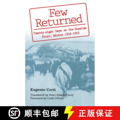 【3-4周达】Few Returned Few Returned Few Returned: Twenty-Eight Days on the Russian Front, Winter 194... [9780826211156]