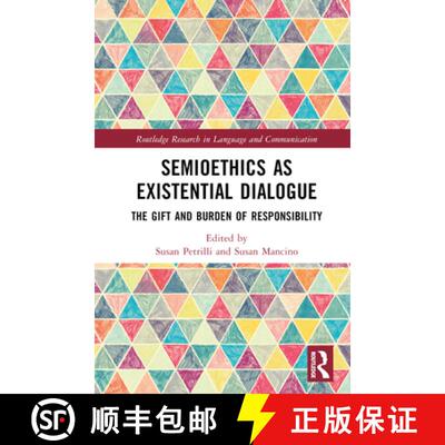 【3-4周达】精装 Semioethics as Existential Dialogue: The Gift and Burden of Responsibility [9781032394312]