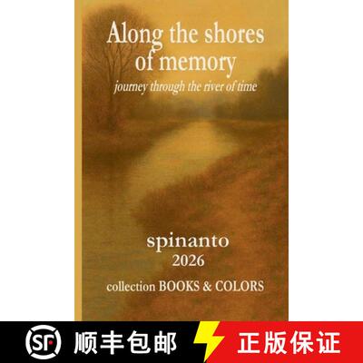 【3-4周达】ALONG THE SHORES OF MEMORY journey through the river of time [9798233353680]