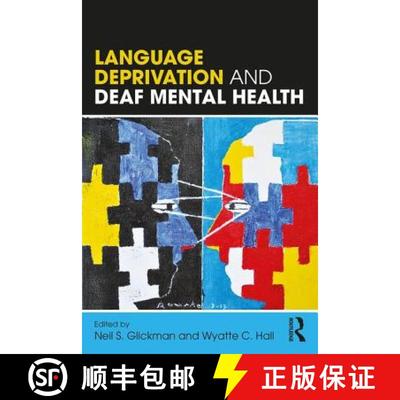 【3-4周达】Language Deprivation and Deaf Mental Health [9781138735392]