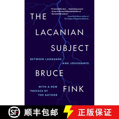 【3-4周达】The Lacanian Subject – Between Language and Jouissance [9780691272917]