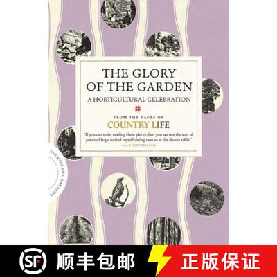 【3-4周达】The Glory of the Garden: A Horticultural Celebration [9781849837651]