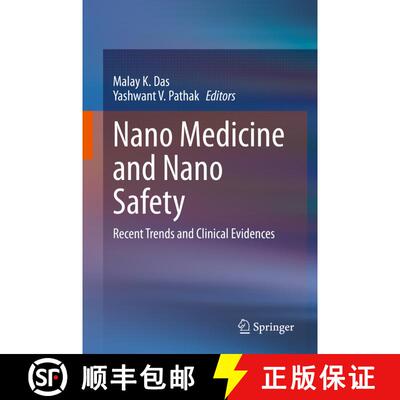 【3-4周达】精装 Nano Medicine and Nano Safety: Recent Trends and Clinical Evidences [9789811562549]