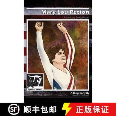 【3-4周达】Mary Lou Retton: America's Sweetheart: GymnStars Volume 5 [9781938438387]