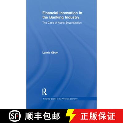 【3-4周达】Financial Innovation in the Banking Industry : The Case of Asset Securitization [9781138991057]