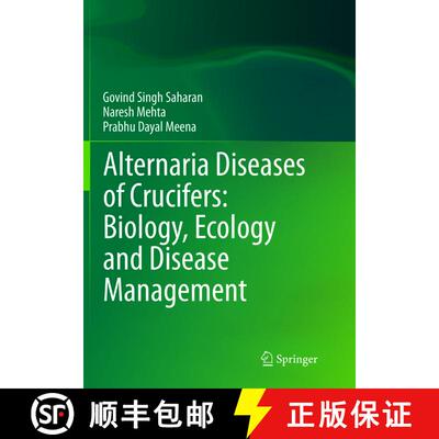 【3-4周达】Alternaria Diseases of Crucifers: Biology, Ecology and Disease Management [9789811090646]