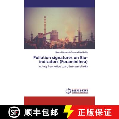 预订 Pollution signatures on Bio-indicators (Foraminifera) [9786138297529]