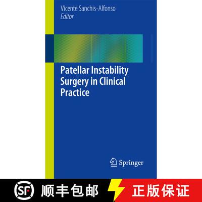 【3-4周达】Patellar Instability Surgery in Clinical Practice [9781447145004]
