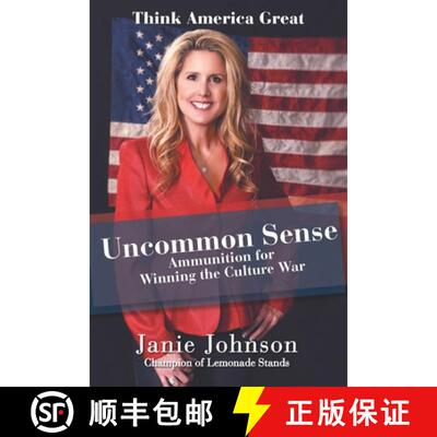 【3-4周达】Uncommon Sense: Ammunition for Winning the Culture War [9780984881949]