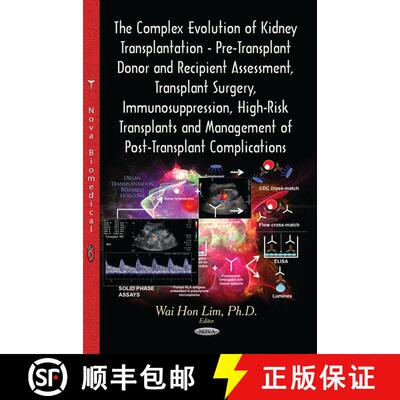 【3-4周达】The Complex Evolution of Kidney Transplantation - Pre-Transplant Donor and Recipient Asses... [9781629480404]