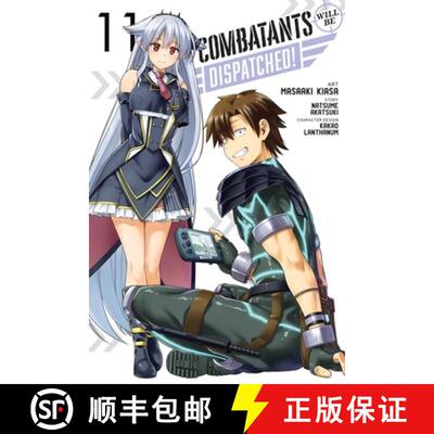 【3-4周达】Combatants Will Be Dispatched!, Vol. 11 (Manga): Volume 11 [9781975398217]