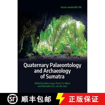 【3-4周达】Quaternary Palaeontology and Archaeology of Sumatra [9781760466312]