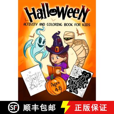 【3-4周达】Halloween Activity and Coloring Book for Kids Ages 4-8: A Delightfully Spooky Halloween Wo... [9781952296130]