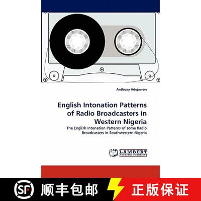 预订 English Intonation Patterns of Radio Broadcasters in Western Nigeria [9783844310542]