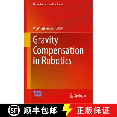 【3-4周达】精装 Gravity Compensation in Robotics [9783030957490]