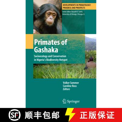 【3-4周达】精装 Primates of Gashaka : Socioecology and Conservation in Nigeria's Biodiversity Hotspot [9781441974020]