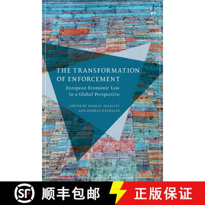 【3-4周达】The Transformation of Enforcement: European Economic Law in a Global Perspective [9781509924479]