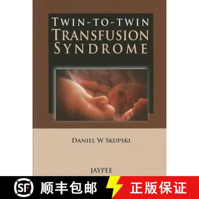 【3-4周达】精装 Twin-to-Twin Transfusion Syndrome [9789350903513]