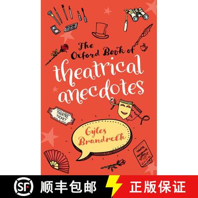 【3-4周达】The Oxford Book of Theatrical Anecdotes [9780198749592]