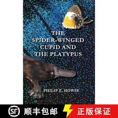 预订 精装 The Spider-Winged Cupid and the Platypus [9781739885632]